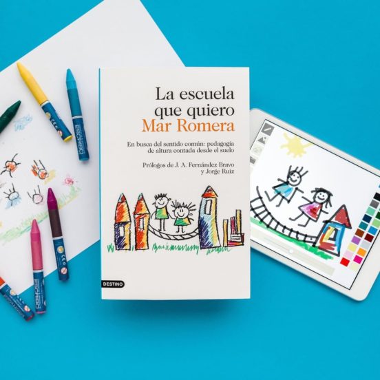 LA ESCUELA QUE QUIERO | MAR ROMERA | Casa del Libro