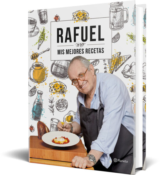 RAFUEL: MIS MEJORES RECETAS | RAFUEL | Casa del Libro
