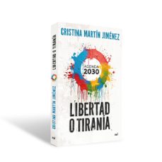 LIBERTAD O TIRANÍA | CRISTINA MARTIN JIMENEZ | Casa del Libro