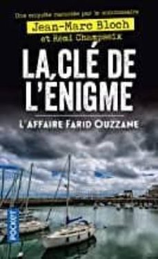 LA CLE DE L ENIGME, L AFFAIRE FARID OUZZANE | | PRESSES POCKET | Casa del Libro Colombia