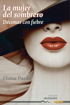 LA MUJER DEL SOMBRERO | | Pimienta Ediciones | Casa del Libro