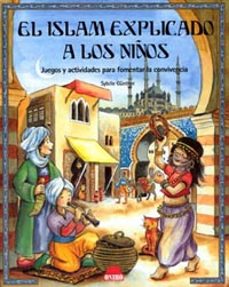 EL ISLAM EXPLICADO A LOS NIÑOS: JUEGOS Y ACTIVIDADES PARA FOMENTA R LA ...