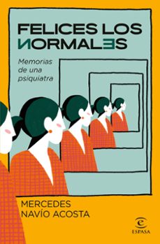 Felices los normales | | Espasa | Casa del Libro