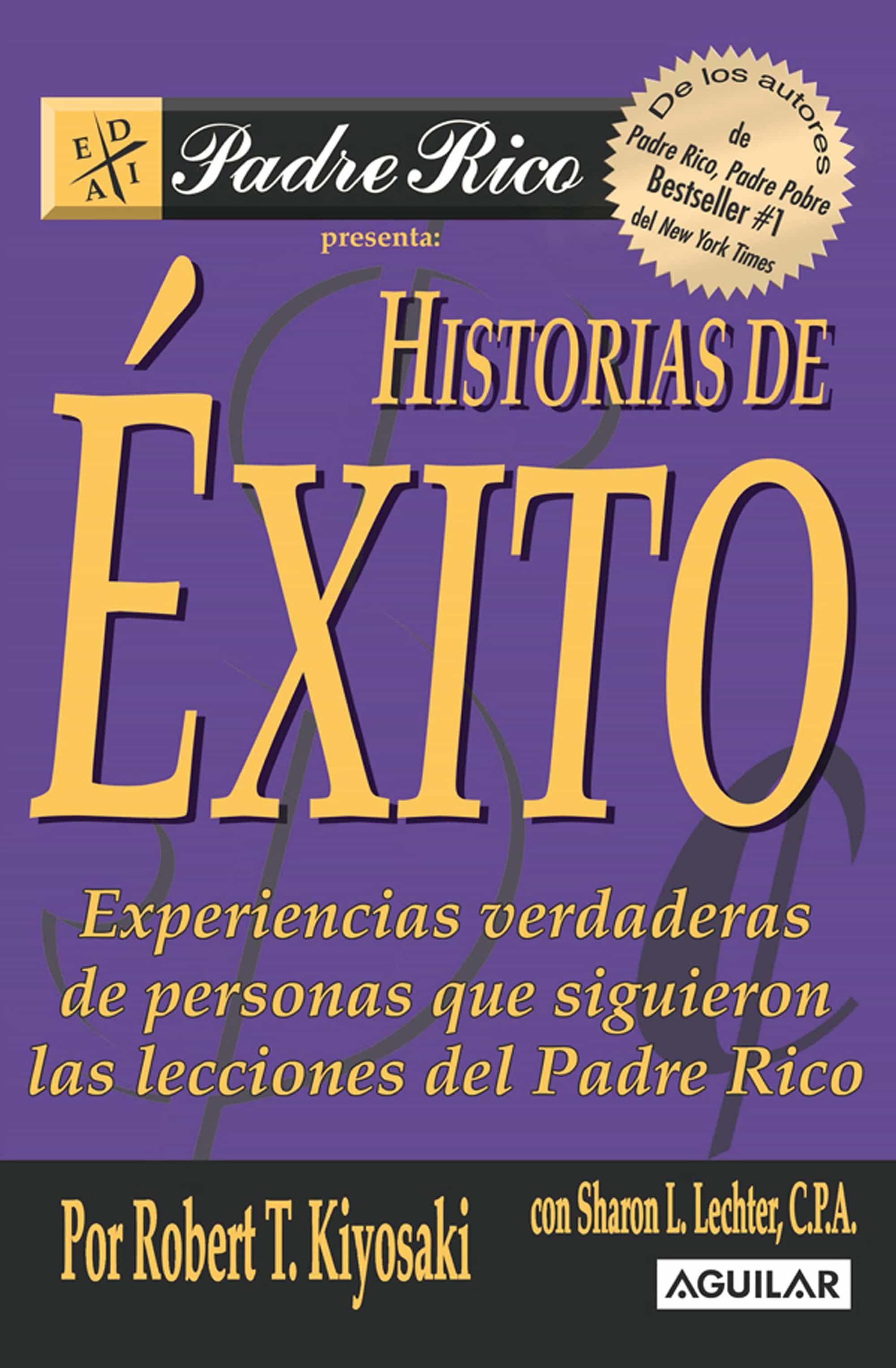 Historias De Éxito Ebook Robert T Kiyosaki Descargar Libro Pdf O