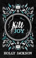 KILL JOY (A GOOD GIRLS GUIDE TO MURDER SPECIAL COLLECTORS ED) | Holly ...