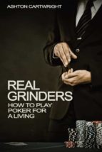 REAL GRINDERS | | Ashton Cartwright | Casa del Libro