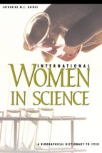 INTERNATIONAL WOMEN IN SCIENCE | | ABC-CLIO | Casa del Libro
