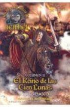 MANUSCRITOS DE NEITHEL: EL REINO DE LAS CIEN LUNAS VOL. II | | MUNDOS ...