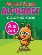 MY FIRST WORDS ALPHABET COLORING BOOK con ISBN 9781683218111 | Casa del ...