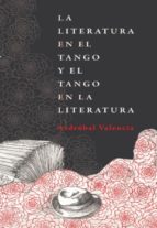 LA LITERATURA EN EL TANGO Y EL TANGO EN LA LITERATURA | | ESQUINA ...