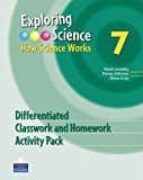 EXPLORING SCIENCE : HOW SCIENCE WORKS YEAR 7 DIFFERENTIATED ...
