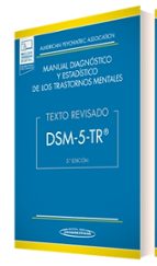 DSM-5-TR® MANUAL DIAGNÓSTICO Y ESTADÍSTICO DE LOS TRASTORNOS MENTALES ...