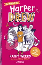 EL MUNDO DE HARPER DREW | | ANAYA INFANTIL Y JUVENIL | Casa del Libro ...