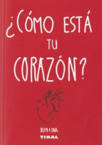¿COMO ESTA TU CORAZON? | | Casa del Libro