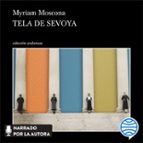 Audiolibro TELA DE SEVOYA | Casa del Libro