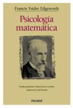 PSICOLOGIA MATEMATICA | FRANCIS YSIDRO EDGEWORTH | Casa del Libro