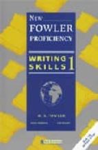 NEW FOWLER PROFICWRITING SKILLS 1: STUDENT BOOK | FOWLER. W.S. | NEW ...