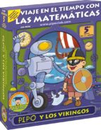 MATEMATICAS CON PIPO: PIPO Y LOS VIKINGOS. 5º PRIMARIA (PIPO 16: 10 A 11 AÑOS) (CD-ROM) | Varios ...