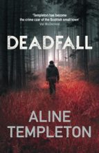 DEADFALL | ALINE TEMPLETON | ALLISON & BUSBY | Casa del Libro