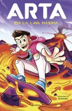 ARTA GAME 6. ARTA EN LA LAVA MÁXIMA | Arta Game | Casa del Libro