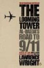 THE LOOMING TOWER | Lawrence Wright | Casa del Libro