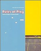 RULES OF PLAY: GAME DESIGN FUNDAMENTALS | | Casa del Libro