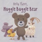 PUPPET HUGGLE BUGGLE BEAR | | Casa del Libro
