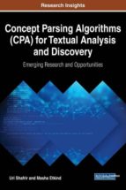 CONCEPT PARSING ALGORITHMS (CPA) FOR TEXTUAL ANALYSIS AND DISCOVERY ...