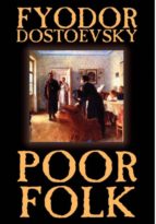 POOR FOLK BY FYODOR MIKHAILOVICH DOSTOEVSKY, FICTION | | Wildside Press ...