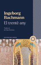 EL TRENTE ANY | Ingeborg Bachmann | Edicions del Cràter | Casa del Libro