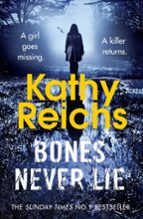 BONES NEVER LIE | Kathy Reichs | ARROW (RANDOM) | Casa del Libro