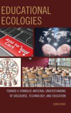 EDUCATIONAL ECOLOGIES | | Lexington Books | Casa del Libro