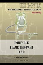 PORTABLE FLAME THROWER M22 | | Periscope Film LLC | Casa del Libro