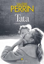 TATA | Valérie Perrin | ALBIN MICHEL S.A. | Casa del Libro