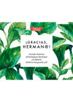 ¡GRACIAS, HERMANO/A! | Juan Carlos Chandro Ramírez | Casa del Libro