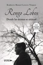 RENGO LOBOS | | Universo de Letras | Casa del Libro