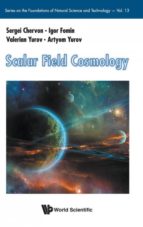 SCALAR FIELD COSMOLOGY | | WSPC | Casa del Libro