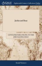 JACHIN AND BOAZ | | Casa del Libro
