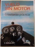 VUELO SIN MOTOR: ENSEÑANZA PRACTICA (2ª ED.) | HELMUT REICHMANN ...