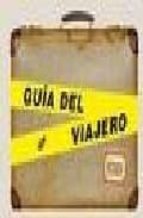 GUIA DEL VIAJERO | Jessica Lehrer | THULE EDICIONES | Casa del Libro