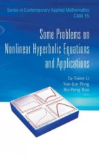 SOME PROBLEMS ON NONLINEAR HYPERBOLIC EQUATIONS AND APPLICATIONS | | WSPC/HEP | Casa del Libro