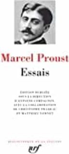 ESSAIS (BIBLIOTHÈQUE DE LA PLÉIADE) | Marcel Proust | GALLIMARD | Casa ...