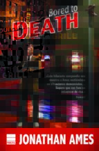 BORED TO DEATH | Jonathan Ames | Principal de los Libros | Casa del Libro