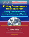 U.S. ARMY CORRESPONDENCE COURSE INSTRUCTION - NURSING CARE RELATED TO ...
