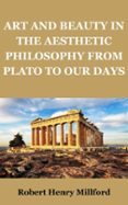 ART AND BEAUTY IN THE AESTHETIC PHILOSOPHY FROM PLATO TO OUR DAYS ...