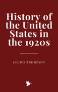 HISTORY OF THE UNITED STATES IN THE 1920S | Casa del Libro