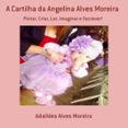 A CARTILHA DA ANGELINA ALVES MOREIRA | Casa del Libro