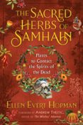 THE SACRED HERBS OF SAMHAIN | Casa del Libro