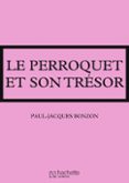 LA FAMILLE HLM - LE PERROQUET ET SON TRÉSOR | Casa del Libro