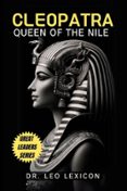 CLEOPATRA: QUEEN OF THE NILE | Casa del Libro